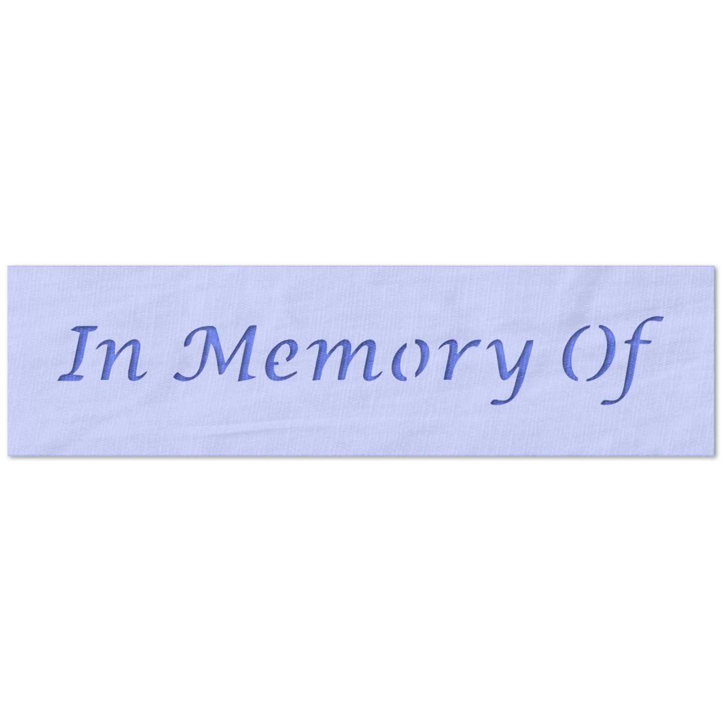 In Memory of Text Stencil | Stencil Stop